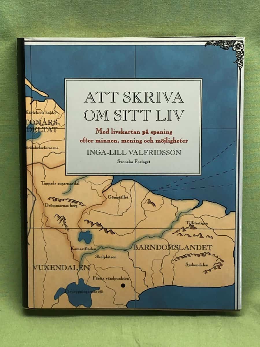 Att skriva om sitt liv av Inga-Lill Valfridsson - Antikvarisk bok